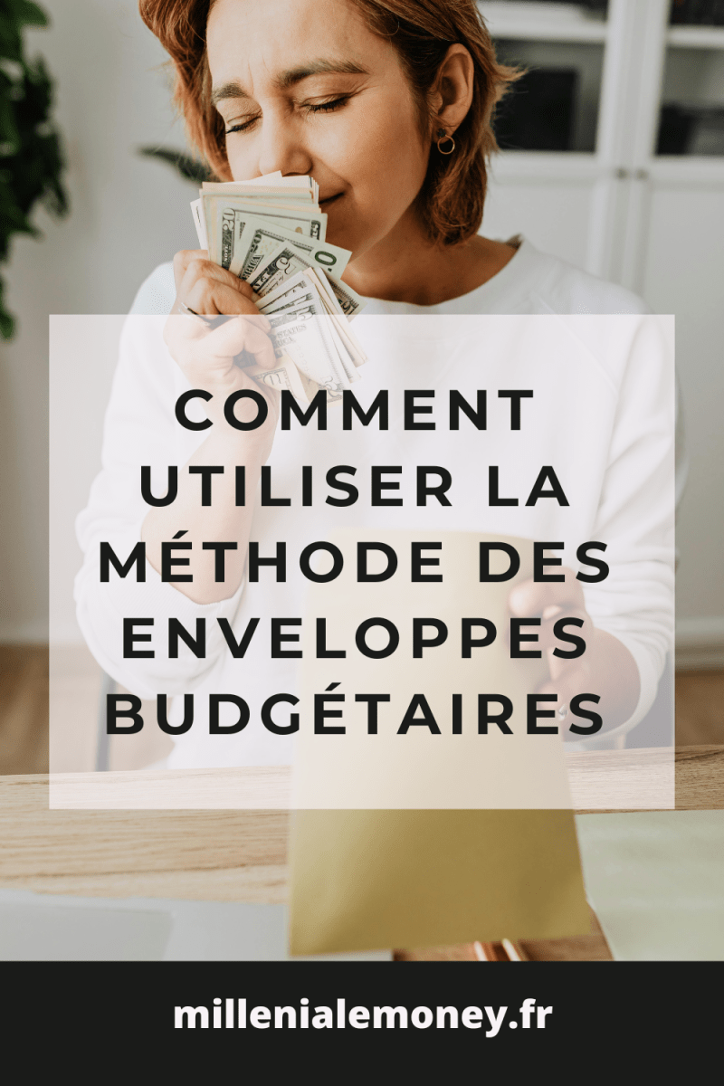 Comment utiliser la Méthode des Enveloppes Budgétaires en 4 étapes ...